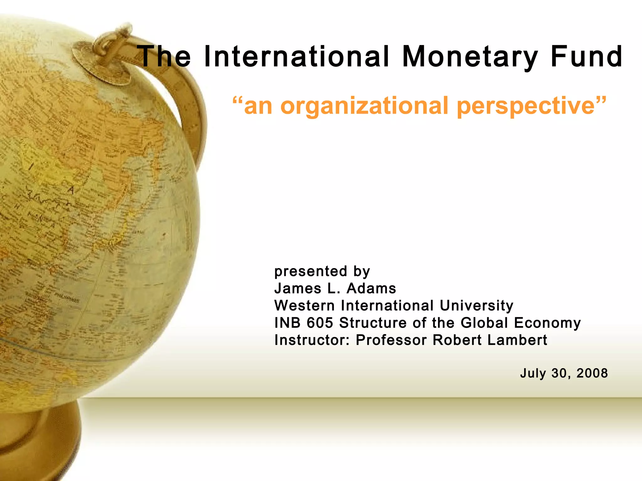 The IMF Structure | PPT