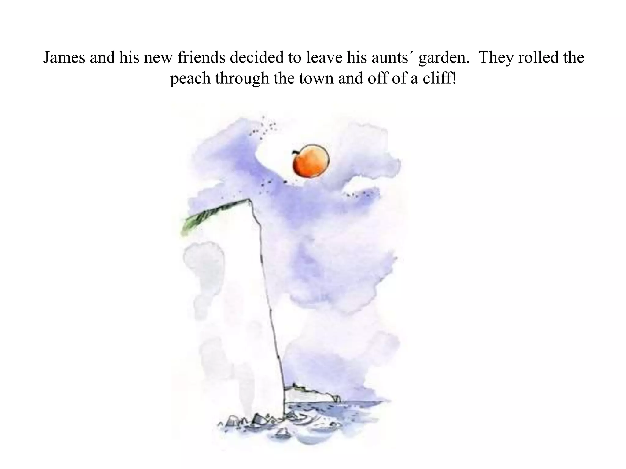 James and the giant peach | PPTX