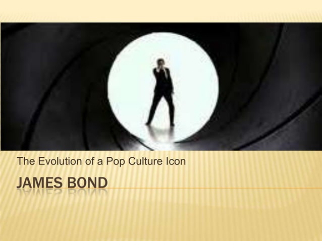 James Bond Evolution | PPT