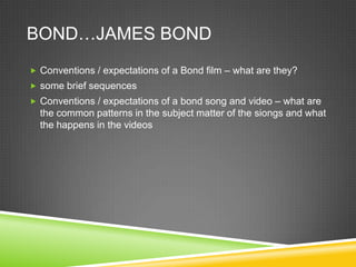 James Bond creative and theoretical work | PPTX