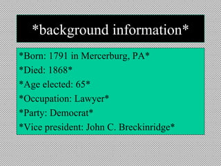 James Buchanan | PPT