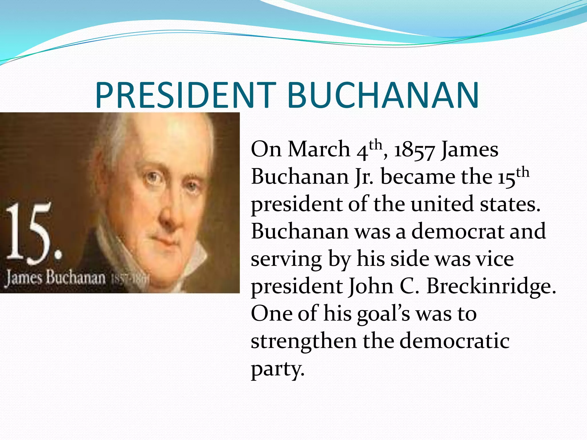 James buchanan jr | PPTX