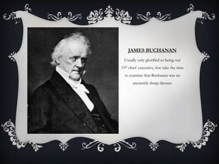 James buchanan powerpoint | PPTX