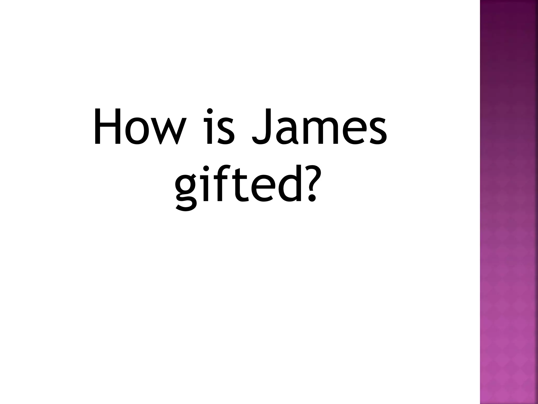 James case study | PPT