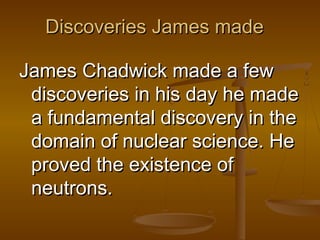 James chadwick1 | PPT