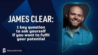 James Clear's 1 essential question you should ask yourself.pdf