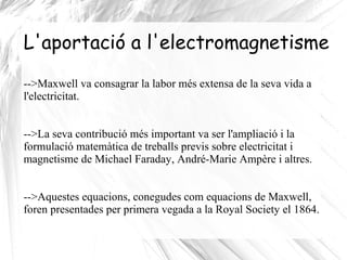 James clerk maxwell | ODP