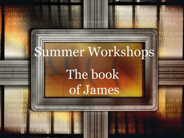 James 2: 14-26: Faith and Deeds | PPT