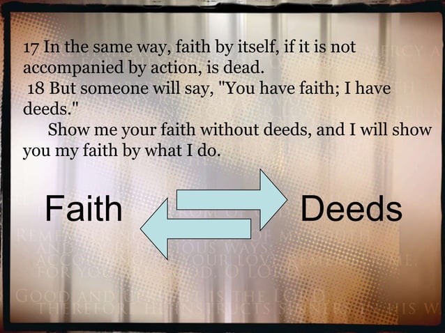 James 2: 14-26: Faith and Deeds | PPT