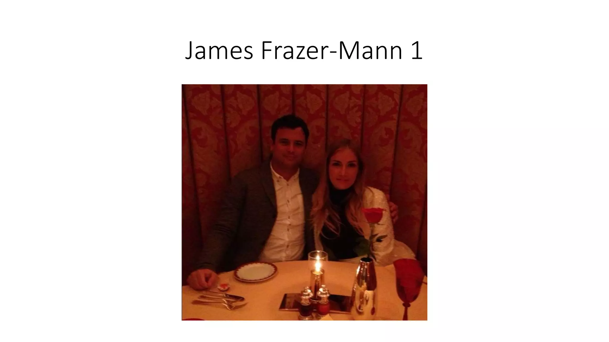 JAMES FRAZER-MANN | PPT
