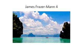 JAMES FRAZER-MANN | PPT