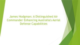 James Hodgman: Pioneering Sustainable Practices in Australian Military ...