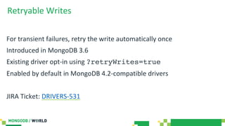 MongoDB World 2019: Writing Fault Tolerant MongoDB Applications | PDF