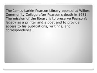 James Larkin Pearson, 1879-1981 | PPTX