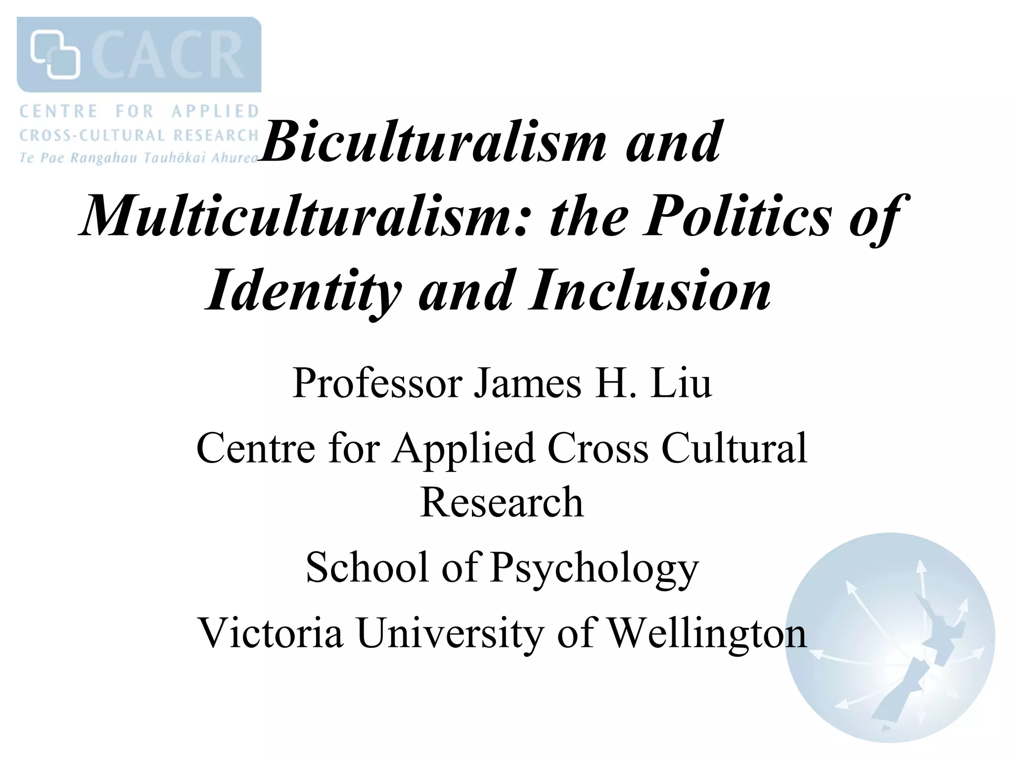 James liu multiculturalism biculturalism 2012 | PDF