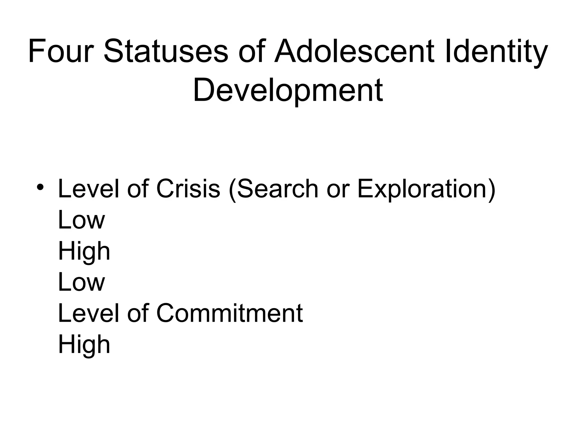 James marcia adolescent development pp | PPT