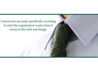 A Little Advice on Designing Your Ties: What You Might Have To Consider ...