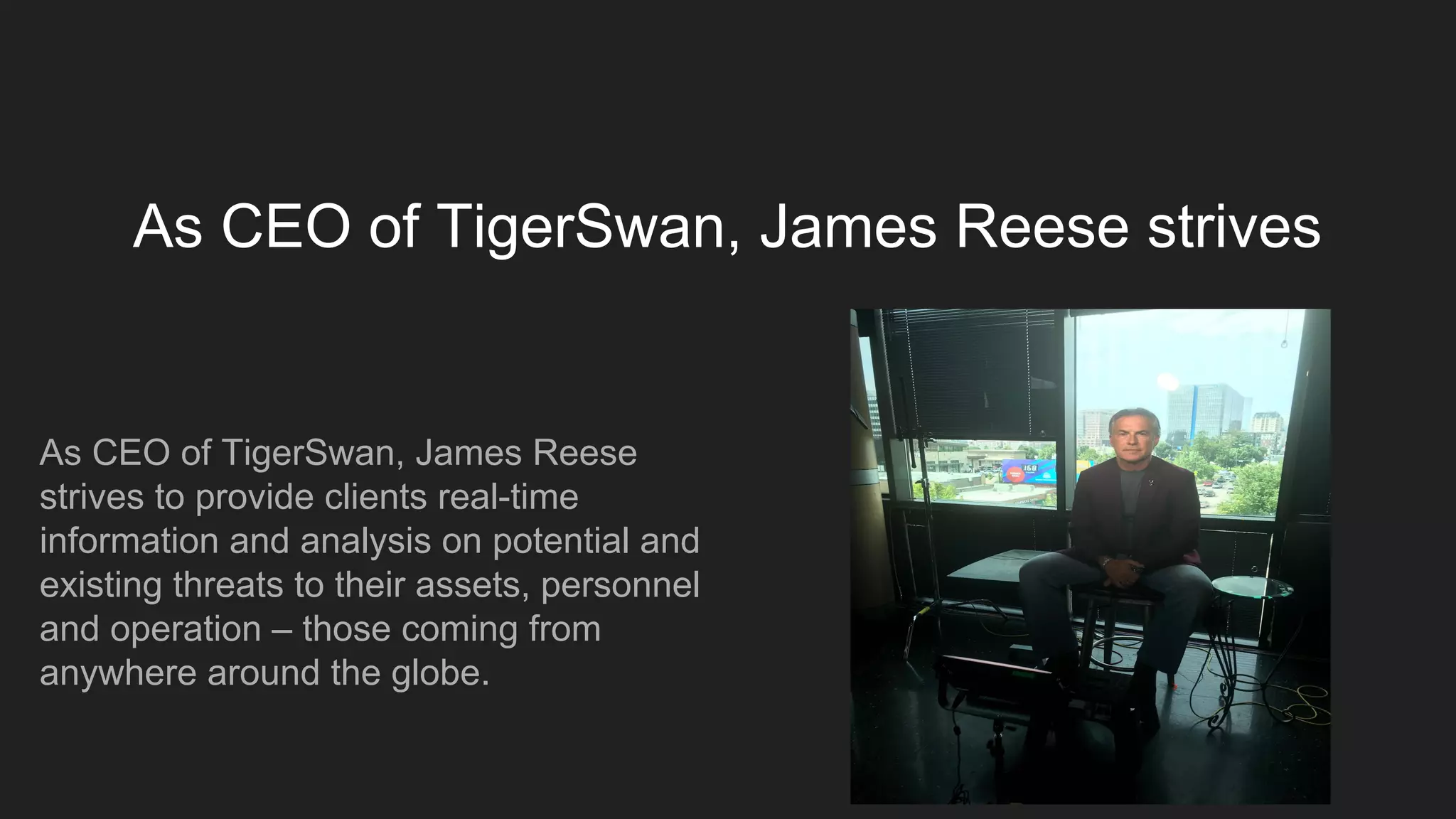 James Reese, ceo of Tigerswan the weekly bluf | PPT