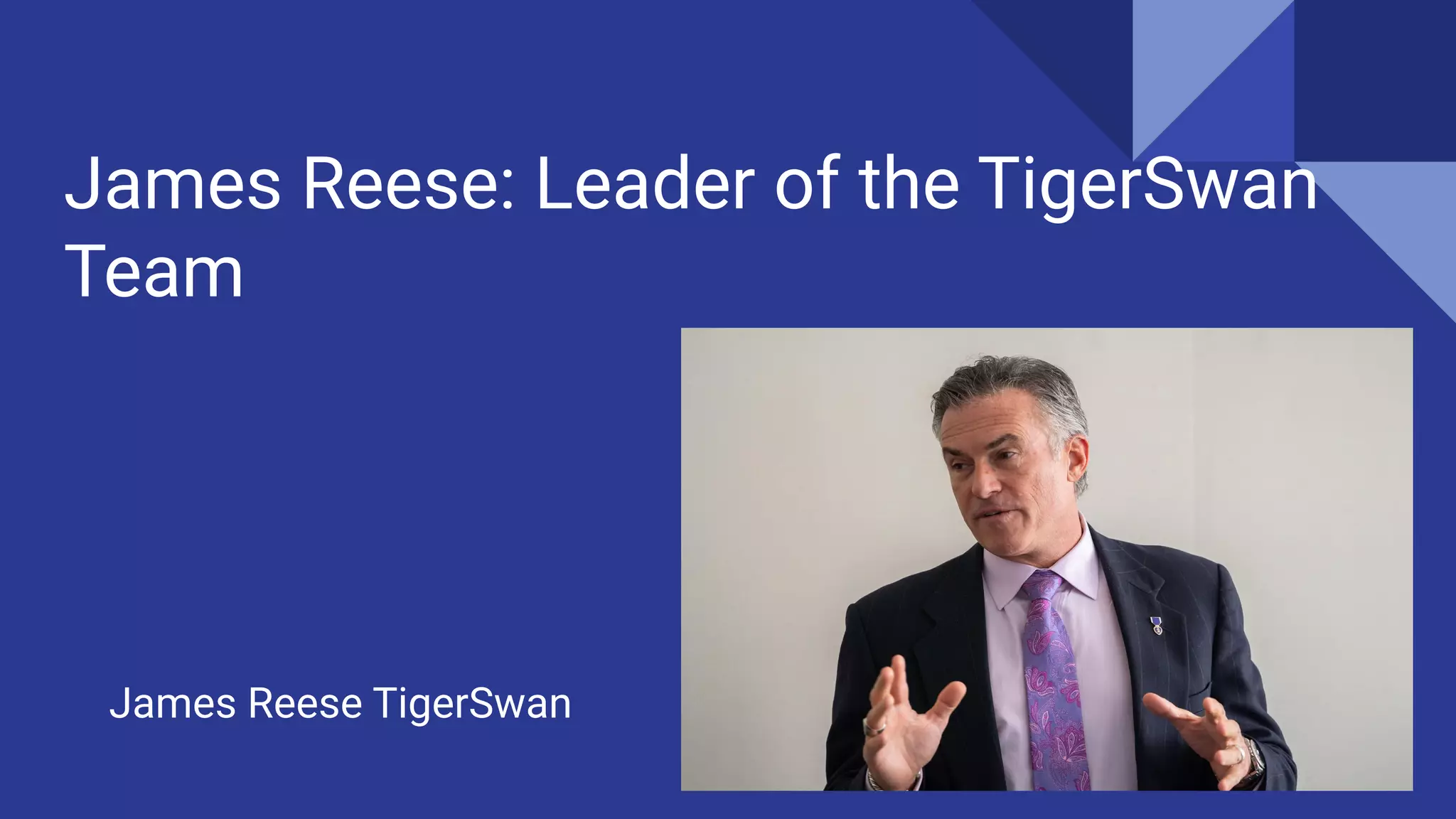James Reese: Leader of the TigerSwan Team | PDF