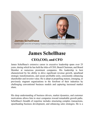 James Schellhase | CEO,COO, and CFO |biography.pdf