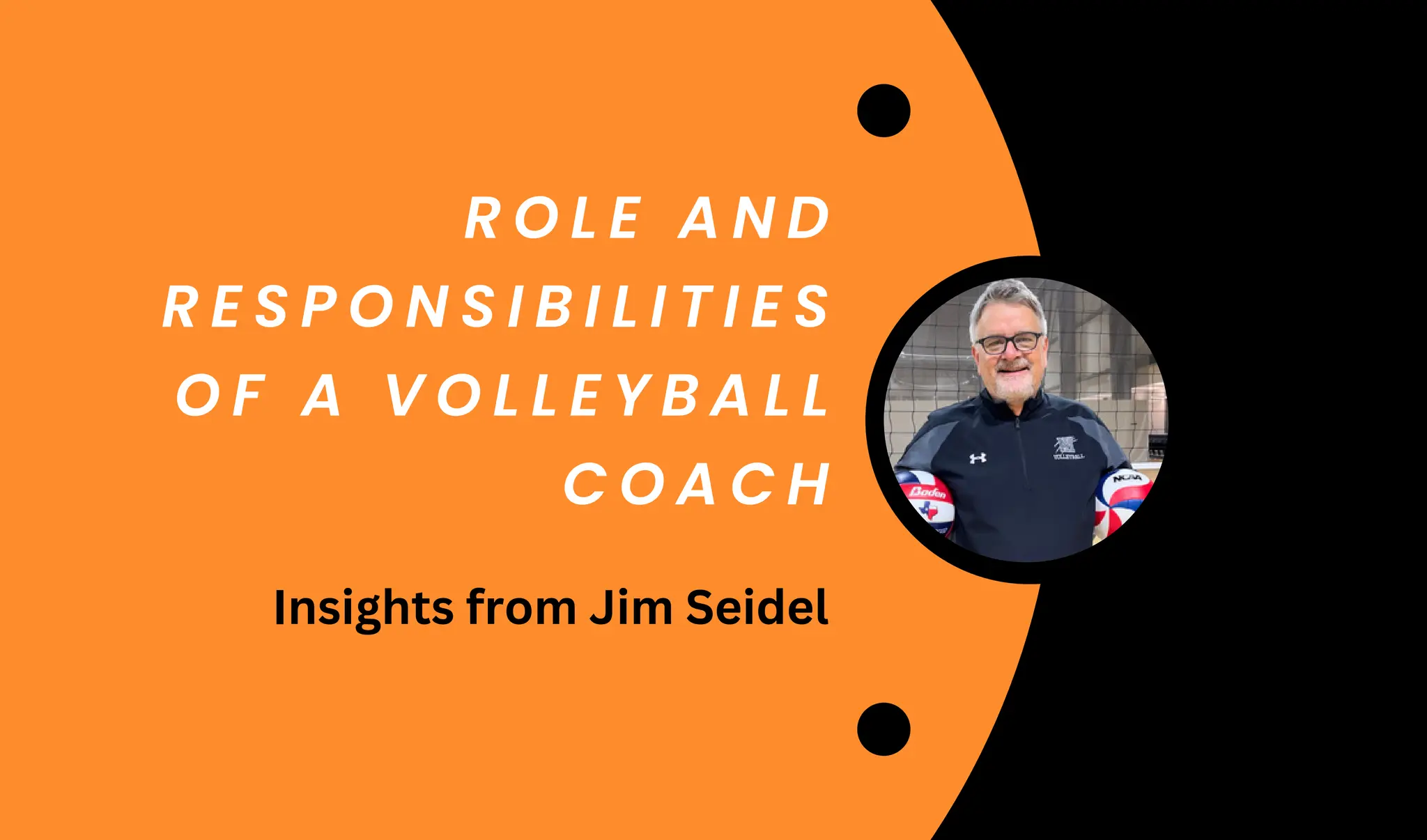 James Seidel's Insights: Mastering Volleyball Coaching | PDF