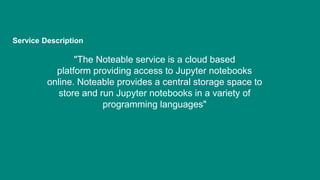 An introduction to Jupyter notebooks and the Noteable service | PPTX