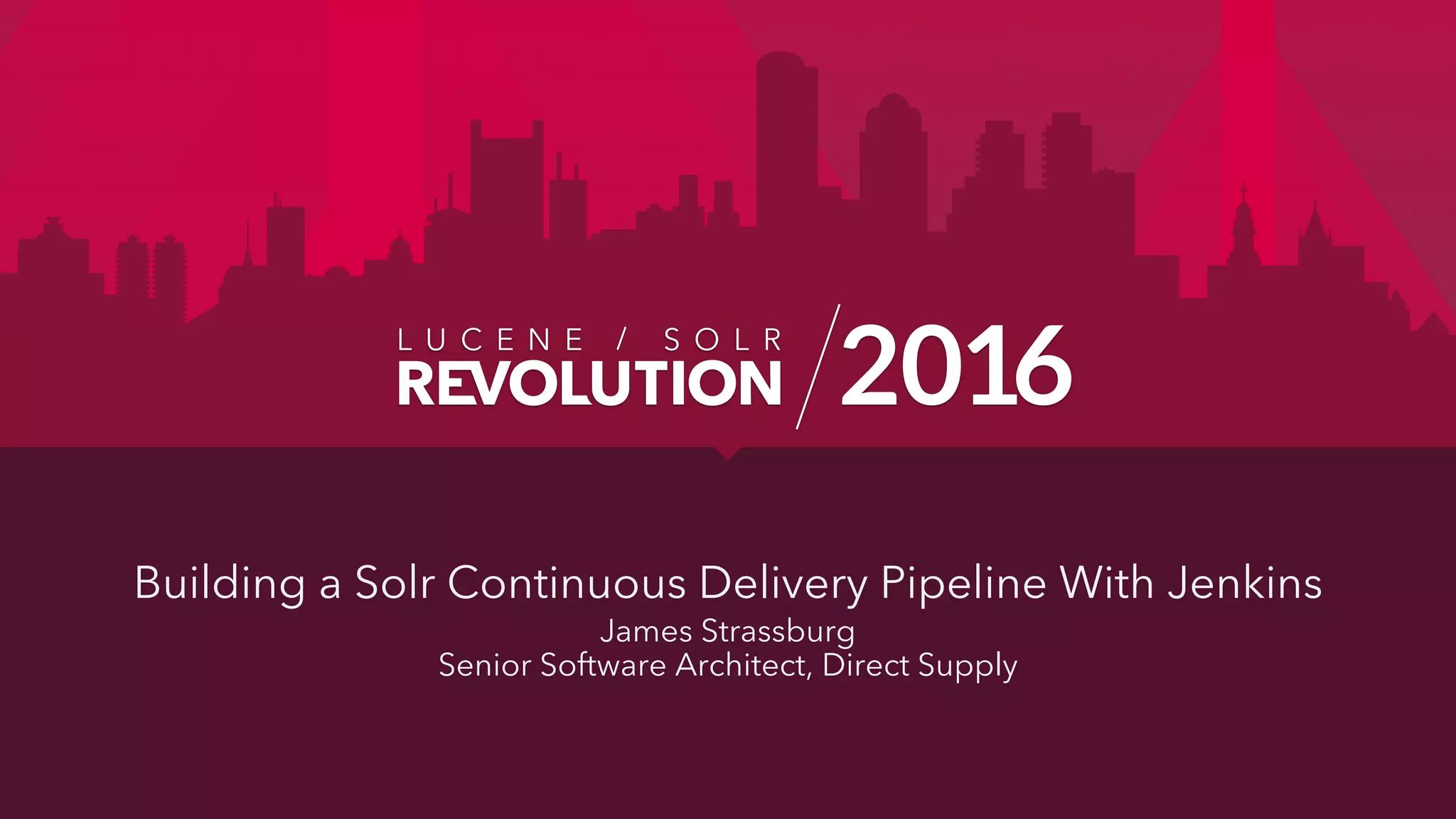 Building a Solr Continuous Delivery Pipeline with Jenkins: Presented by ...