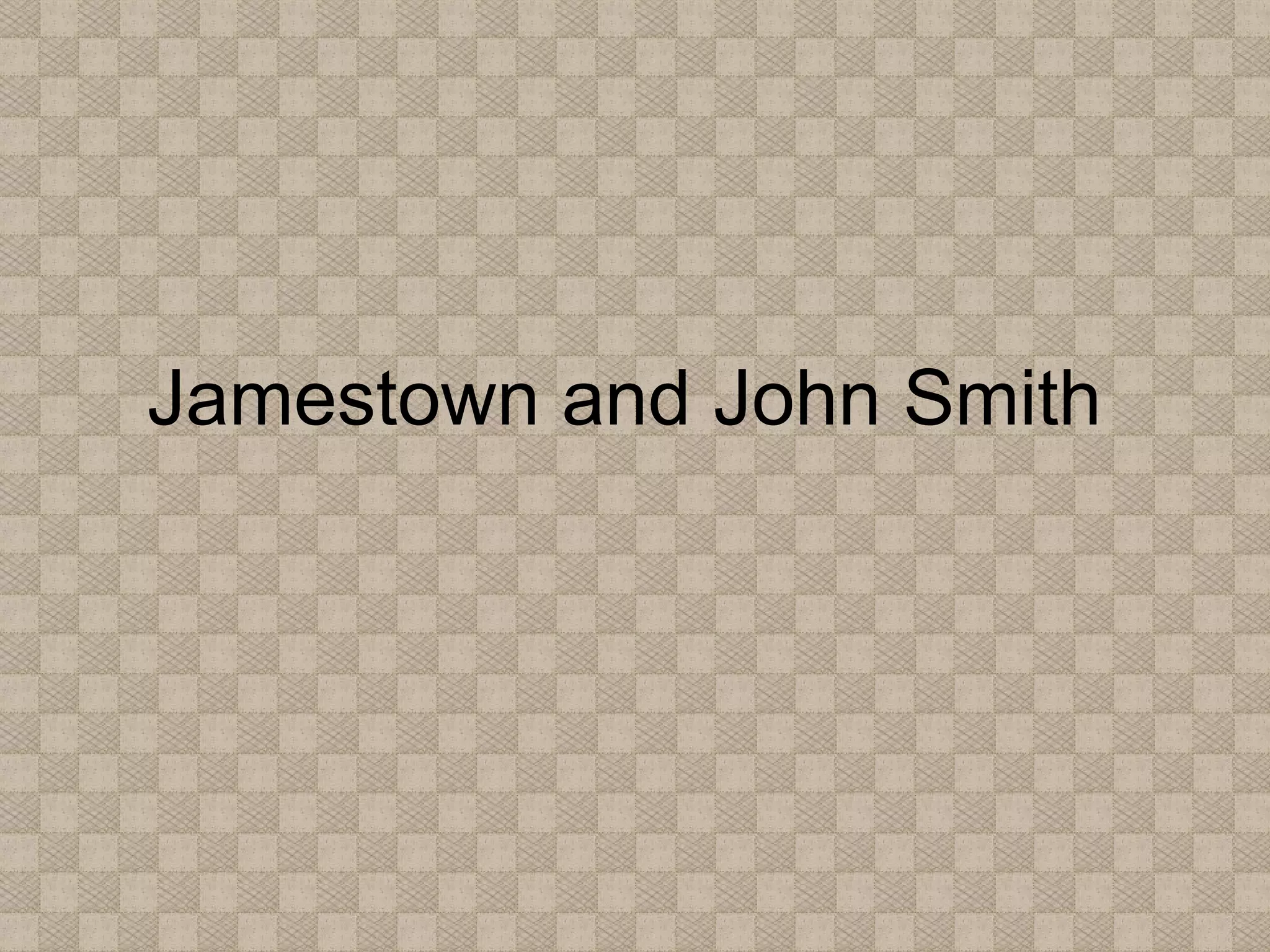 Jamestown And John Smith | PPT