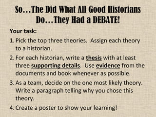 Historians Debate | PPT