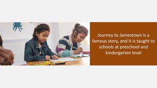 Jamestown Settlement | Jamestown Colony | Educational Story for Kids | PPTX