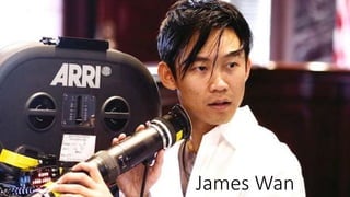 James wan. definitiu12 | PPTX | Movies | Entertainment