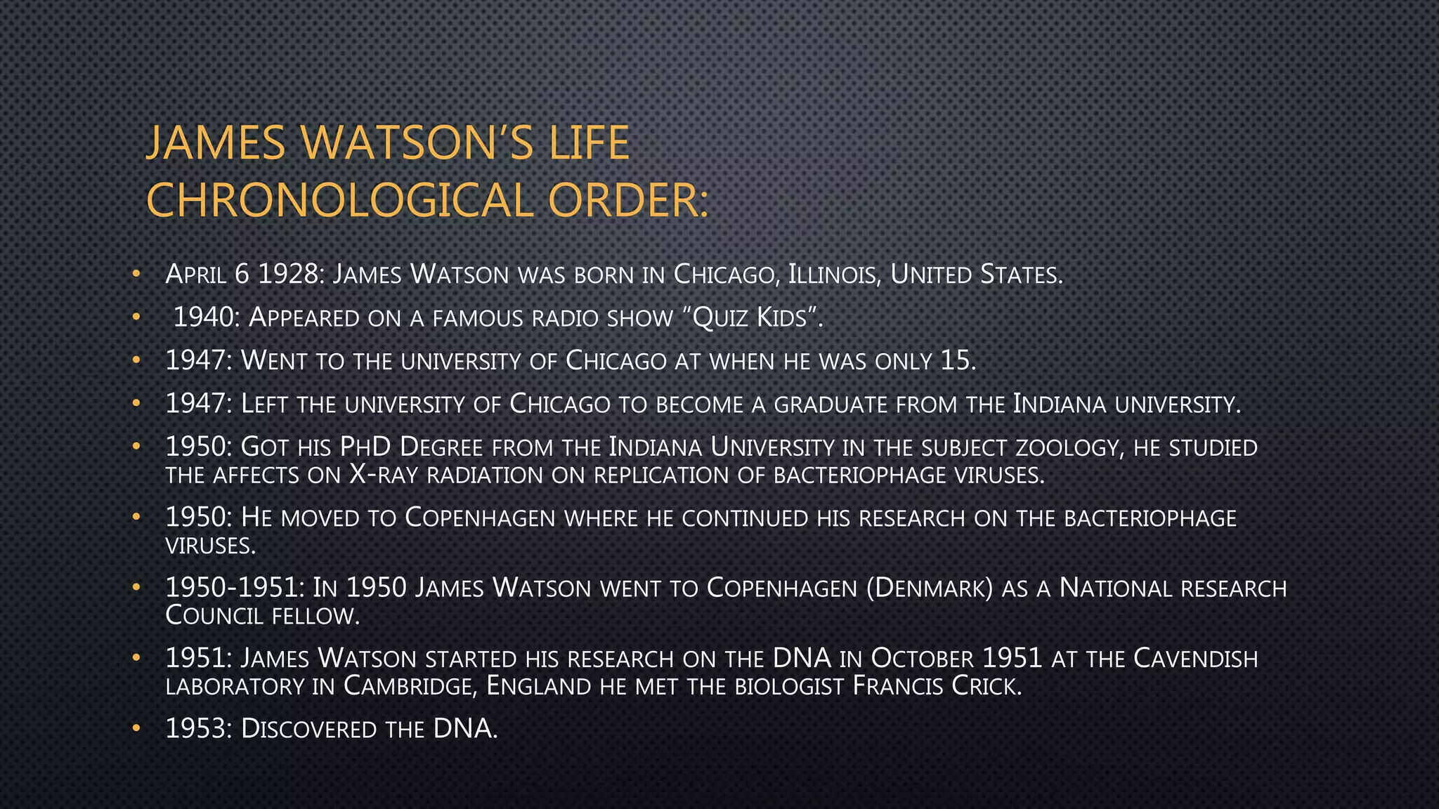 Science Round up: James Watson Biography | PPTX