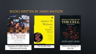Science Round up: James Watson Biography | PPTX
