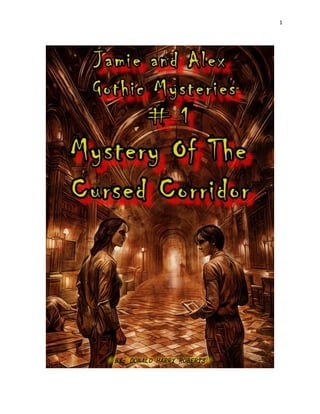 Jamie and Alex Gothic and the Cursed Corridor | PDF