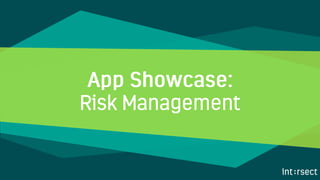 App Showcase: Enterprise Risk Management | PPT
