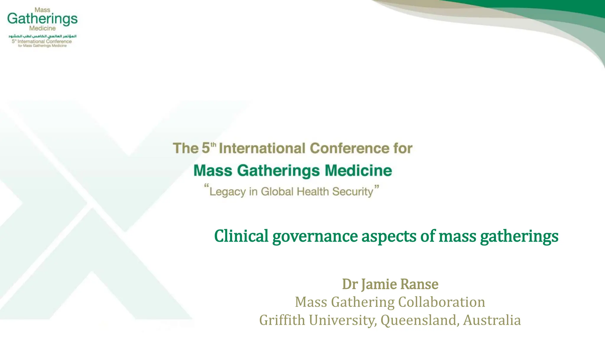 Clinical governance aspects of mass gatherings | PPTX
