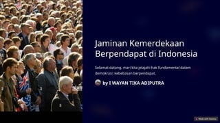 Jaminan-Kemerdekaan-Berpendapat-di-Indonesia.pptx