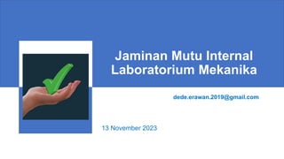 Jaminan mutu internal lab mekanika rev (Pak Dede Erawan).pdf