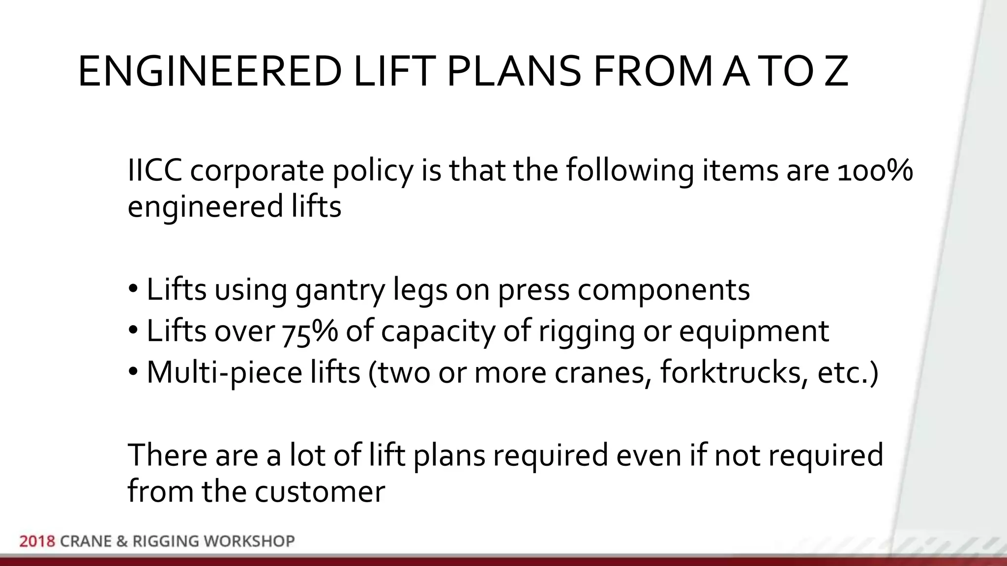 2018 CRW: Engineered Lift Plans From A to Z | PPTX