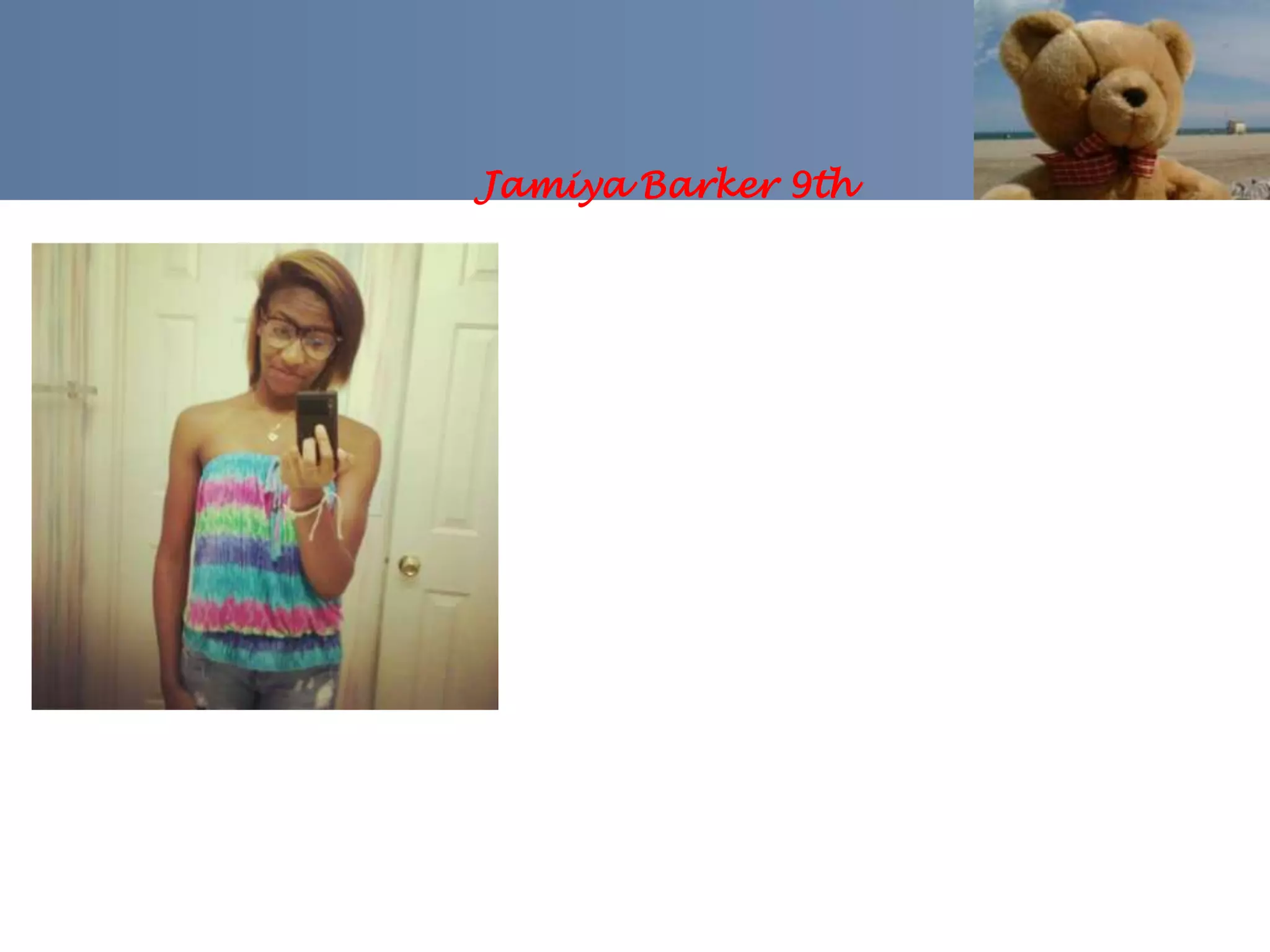 Jamiya barker 9th | PPTX