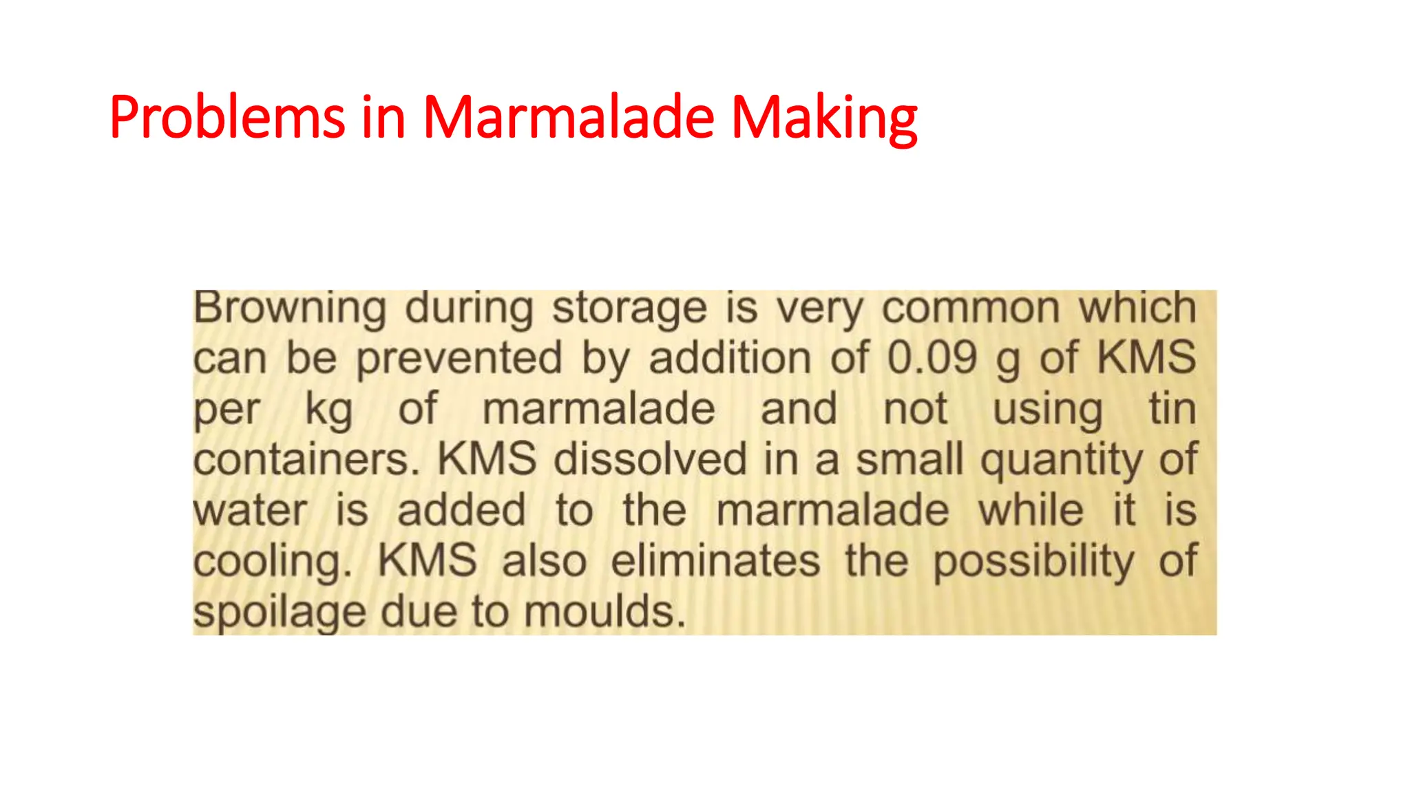Jam, Jelly & Marmalade- Procedure & FSSAI mandates | PPTX