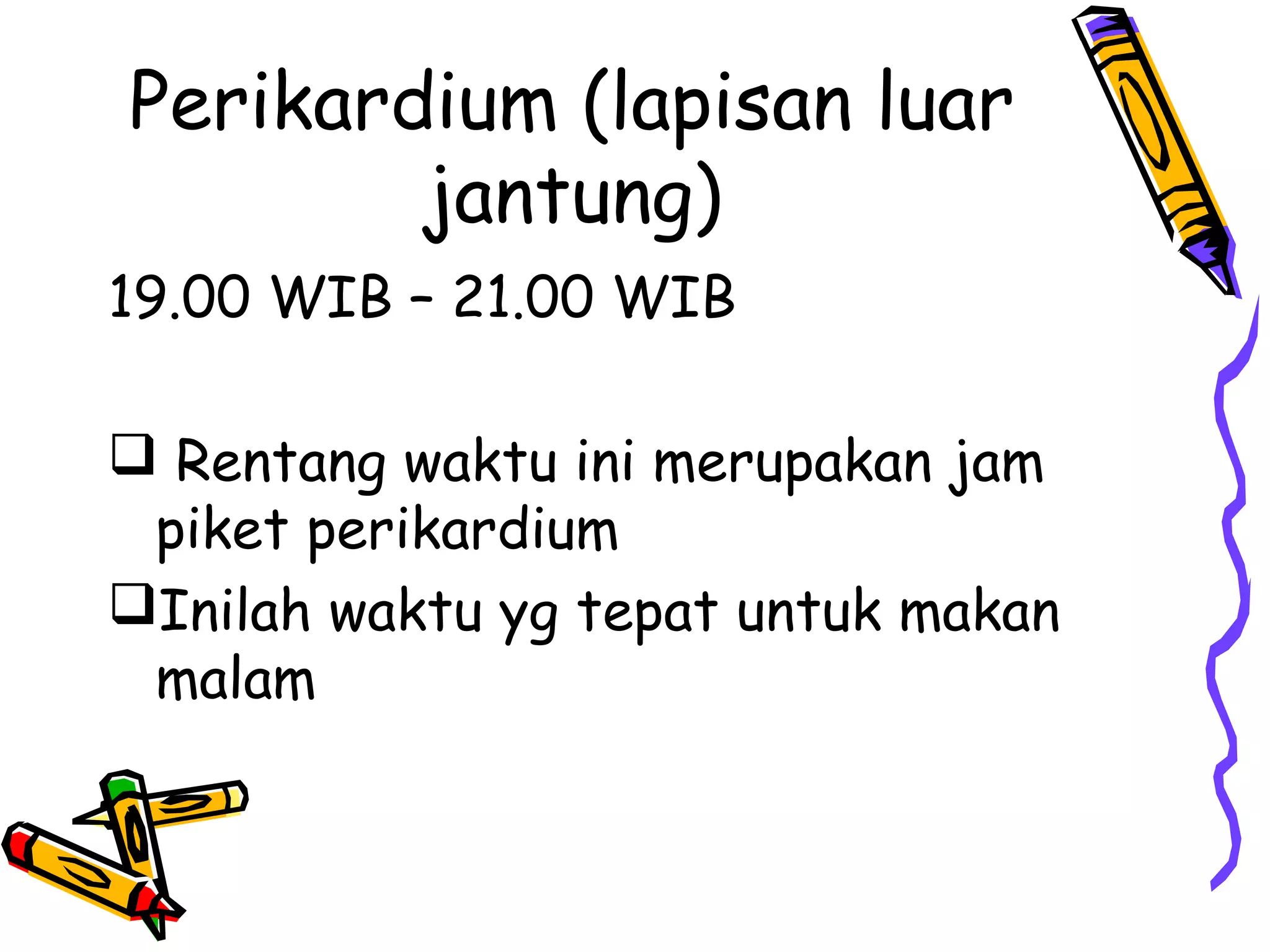 Jam kerja organ tubuh | PPT