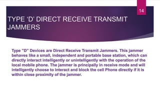 Jamming Devices and how they works? | PPTX