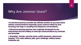 Jamming Devices and how they works? | PPTX