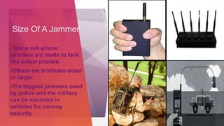 Jamming Devices and how they works? | PPTX