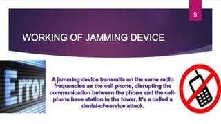 Jamming Devices and how they works? | PPTX