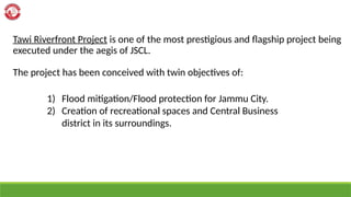 JAMMU RHPPL Presentation for Tawi Riverfront project.pptx