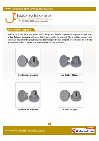 Jamnadas Industries, Dahod, Injectable Rubber Stoppers | PDF
