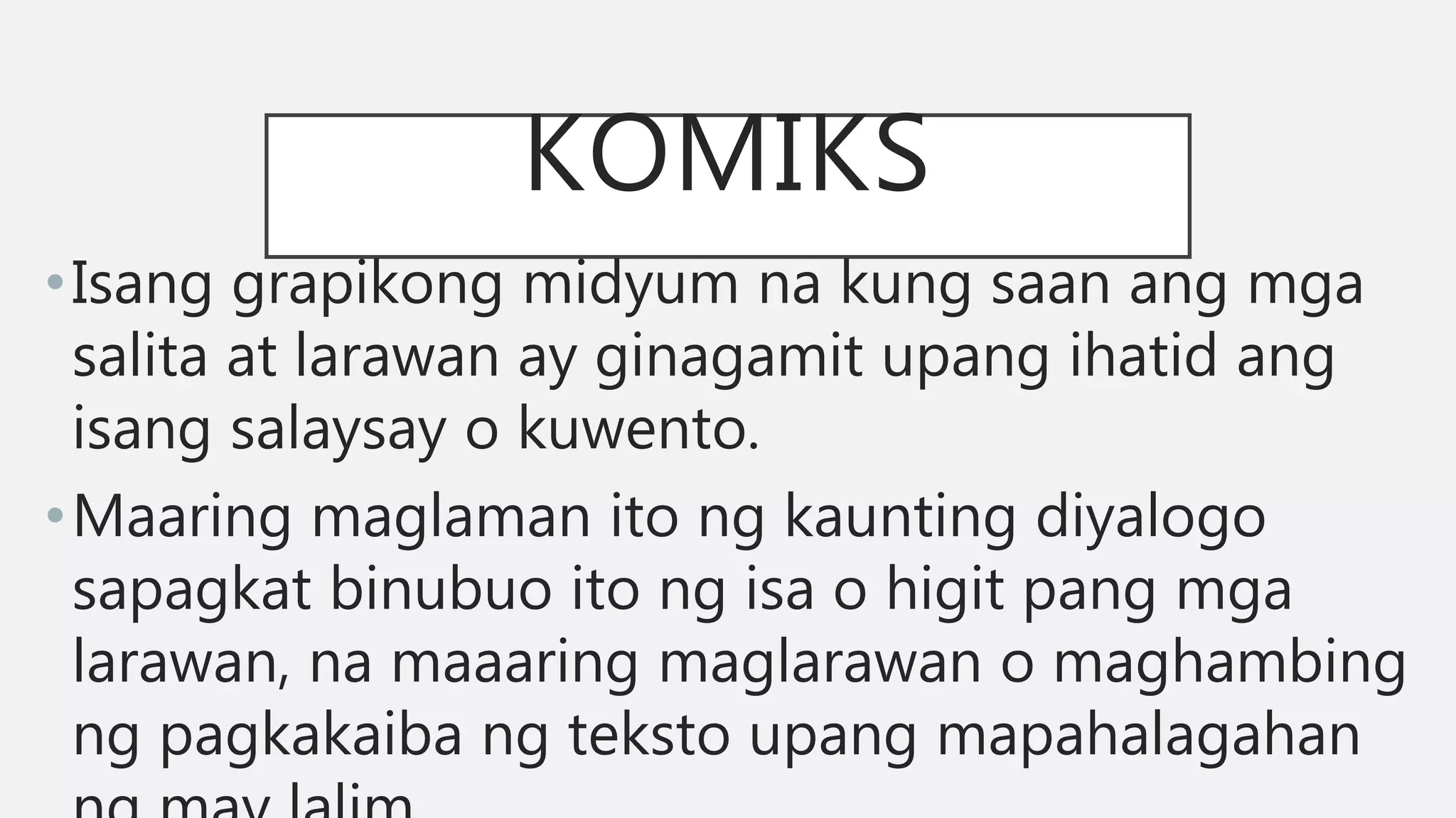 Ang Komiks sa Lipunang Pilipino | PPTX