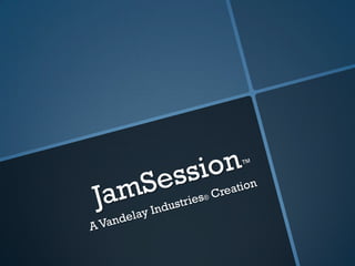 Jam session™ | PPTX
